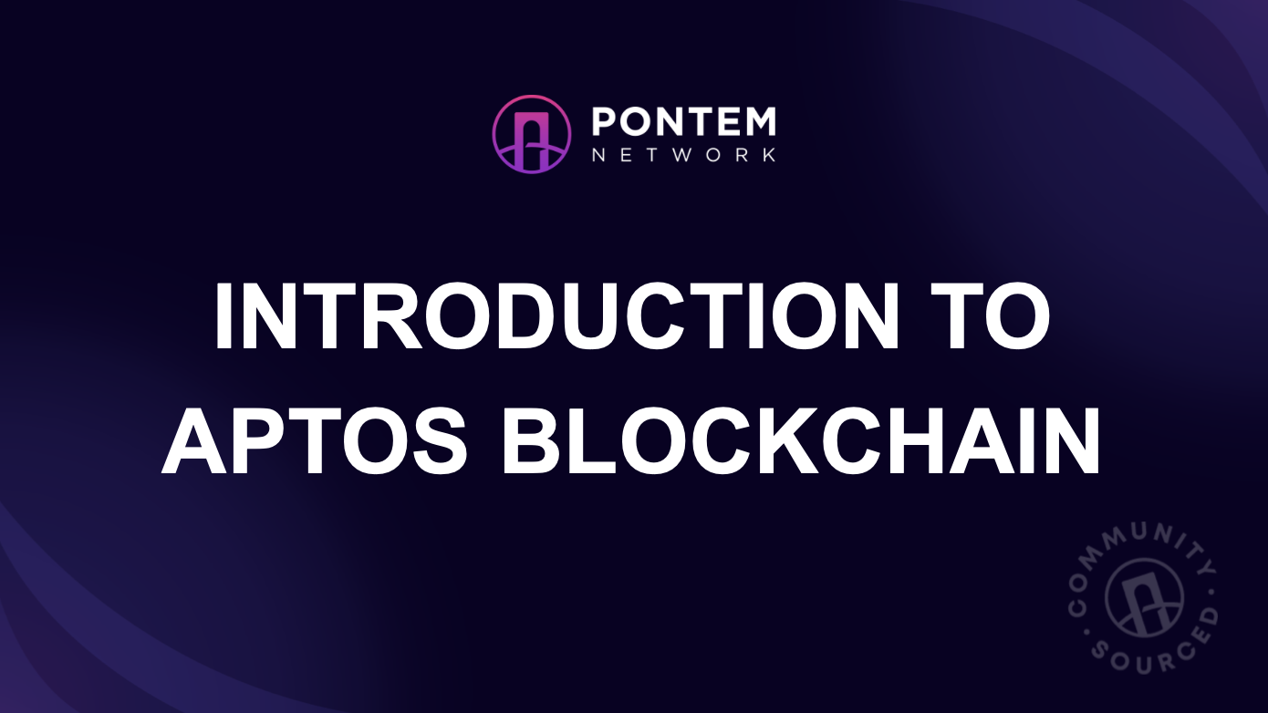 INTRODUCTION TO APTOS BLOCKCHAIN